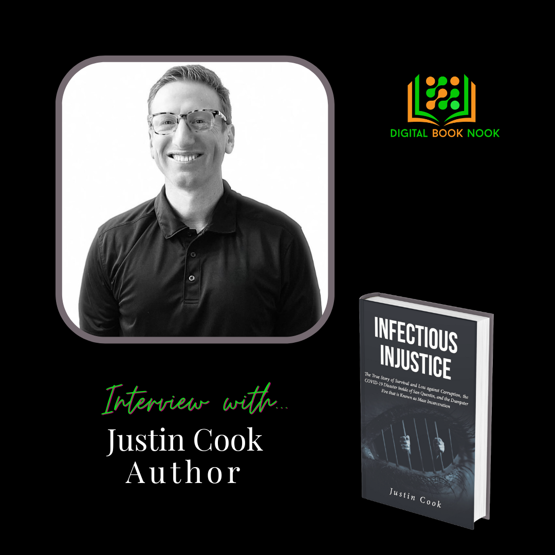 Interview with Justin Cook, author of “Infectious Injustice: The True ...