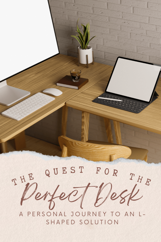 The Quest for the Perfect Desk: A Personal Journey to an L-Shaped ...